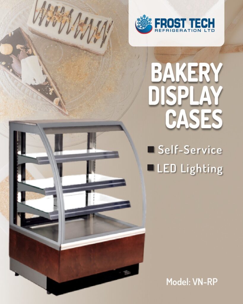Bakery Display Case VN-RP - Frost Tech Refrigeration - Frost Tech ...
